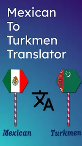 Mexican To Turkmen Translator APK for Android Download